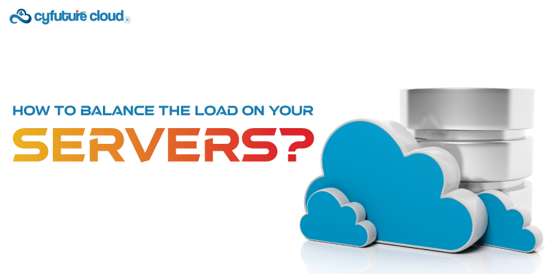 How to Balance The Load On Your Servers In Simple Steps?
