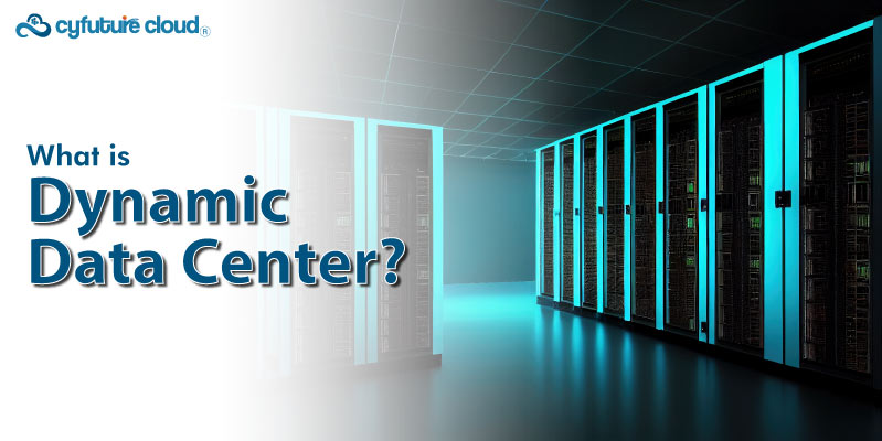 What is a Dynamic Data Center