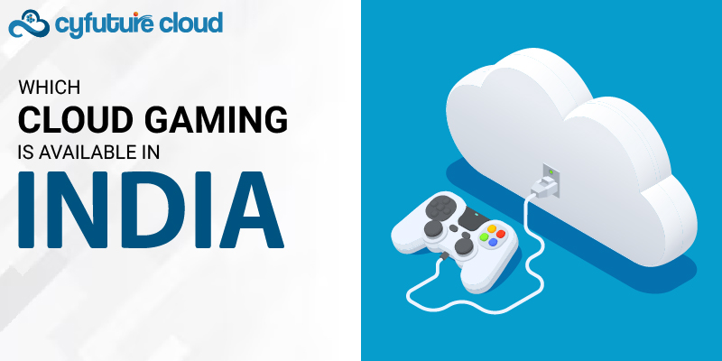Which Cloud Gaming is Available in India